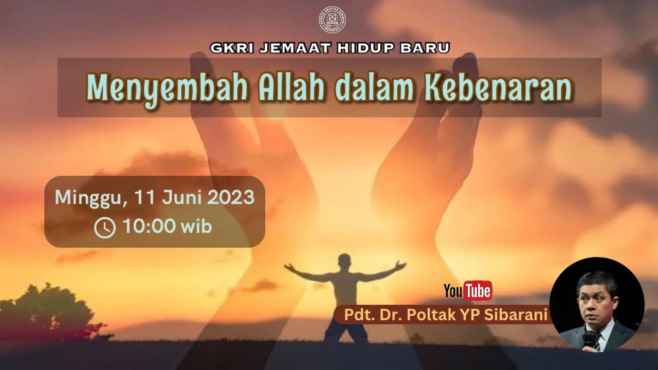Menyembah Allah dalam Kebenaran - YouTube