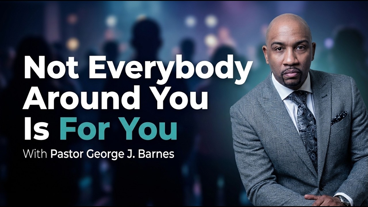 Not Everybody Around You Is For You | - YouTube