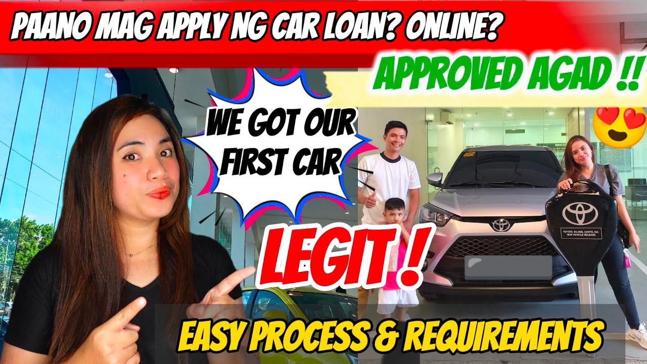 PAANO MAG APPLY NG CAR LOAN ONLINE? FAST APPROVAL, EASY PROCESS & RQMTS.(LEGIT) | GOT OUR FIRST ...