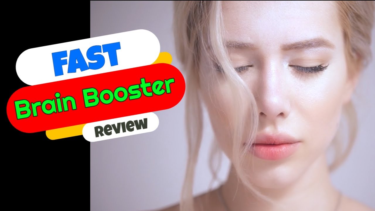 Fast Brain Booster Review - 🧠 [HONEST] 💊 The Fast Brain Booster ...