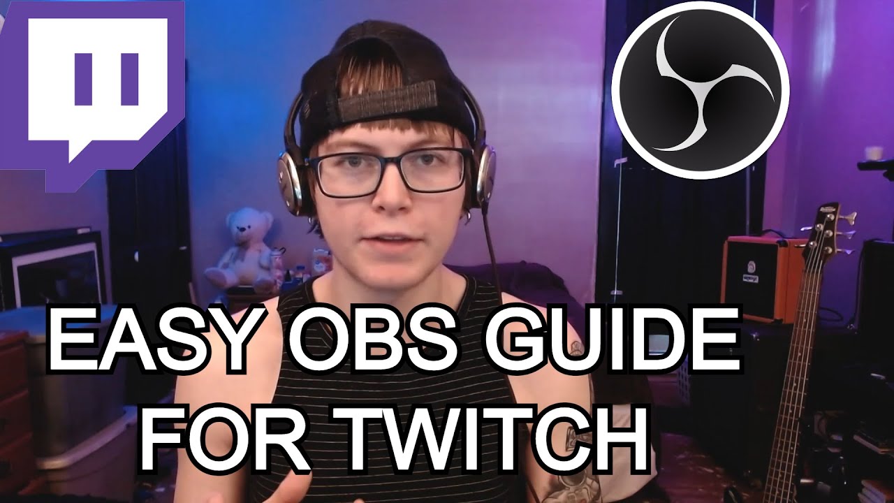 Setting up OBS for Twitch Streaming [Full Beginner's Guide] - YouTube