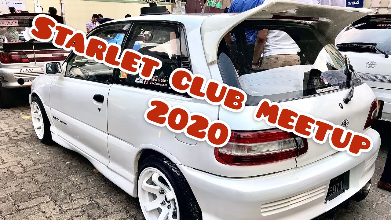 Starlet Club Meetup 🏎🚨 - YouTube