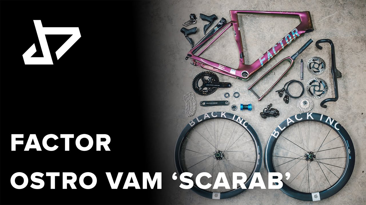 DREAM BUILD ROAD BIKE - Factor OSTRO VAM Scarab - YouTube