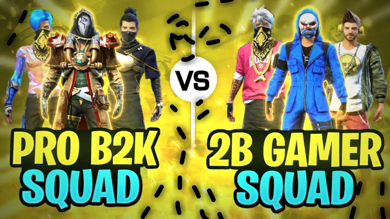 b2k squad vs 2b gamer squad 🎯 - YouTube