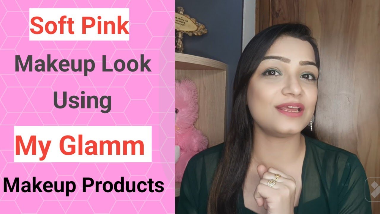 SOFT & DEWY NUDE PINK MAKEUP TUTORIAL | EASY 5 MIN. MAKEUP WITH MY GLAMM MAKEUP PRODUCTS | - YouTube