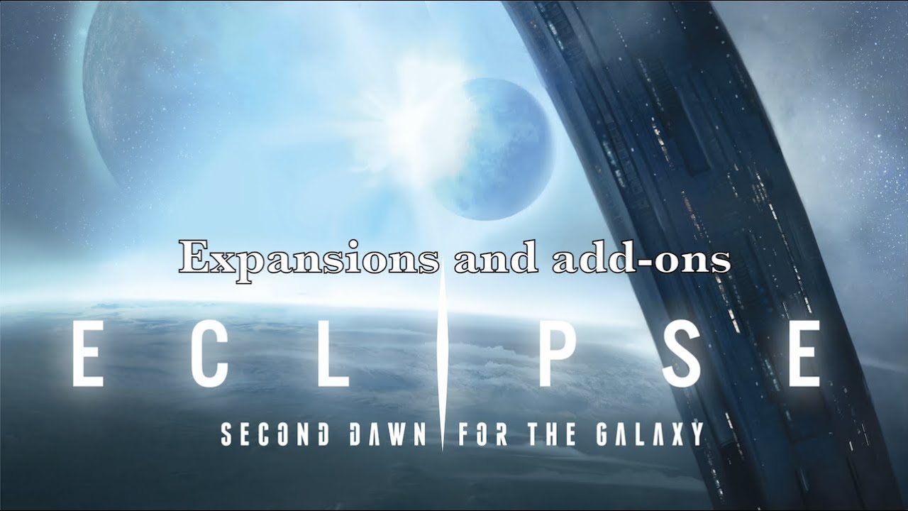 Eclipse: Second Dawn for the Galaxy Expansions and Add-Ons - YouTube