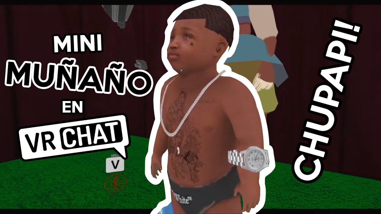 ME ENCONTRE AL CHUPAPI MUÑAÑO DE TIKTOK |VRCHAT - YouTube