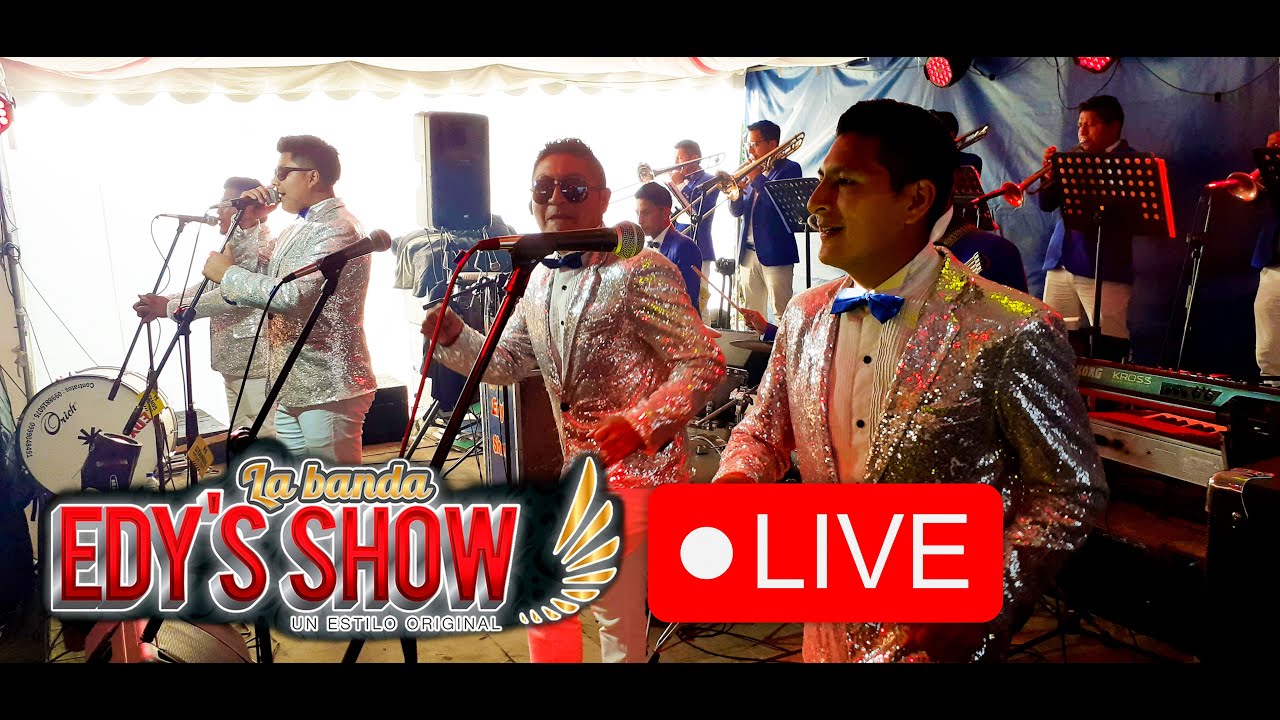 BANDA EDYS SHOW EN VIVO-MIX NACIONAL - YouTube