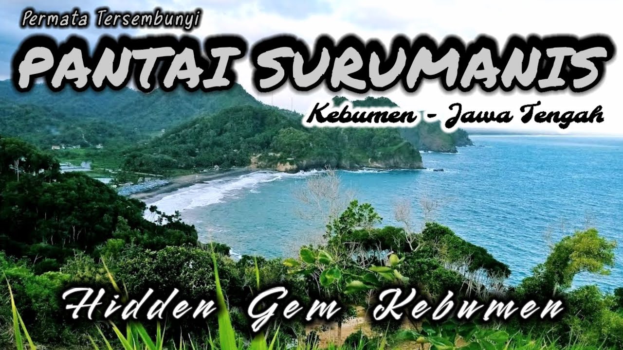 Pantai Surumanis Kebumen Jawa Tengah - YouTube
