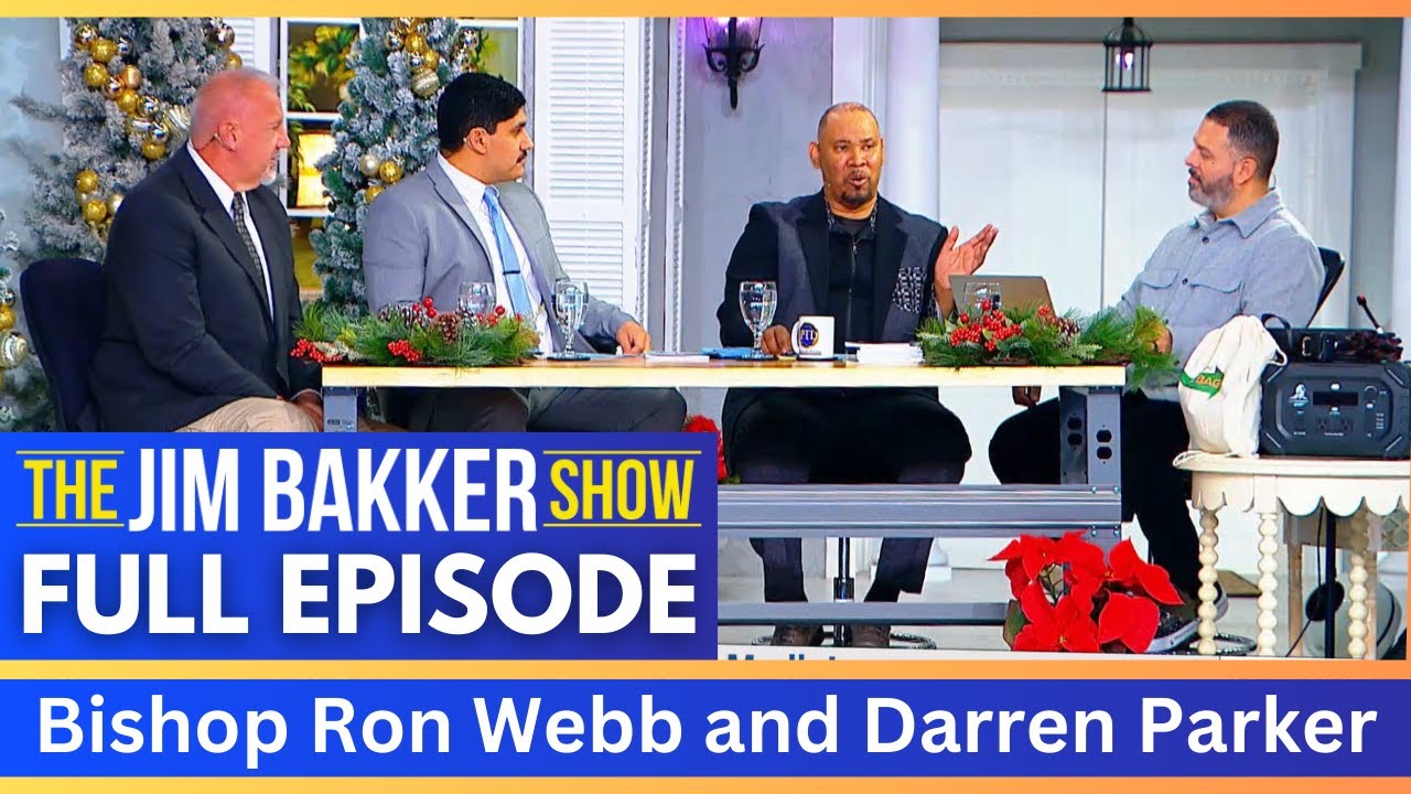 The Jim Bakker Show with Bishop Ron Webb and Darren Parker - YouTube