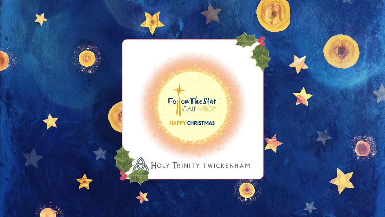 Advent and Christmas at Holy Trinity Twickenham - YouTube