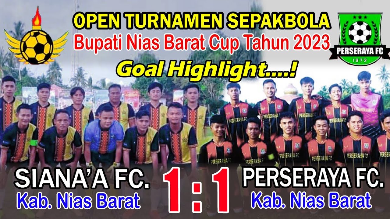 🔴 Pertandingan Seruu SIANA'A FC [Nias Barat] Vs PERSERAYA FC [Kab.Nias ...