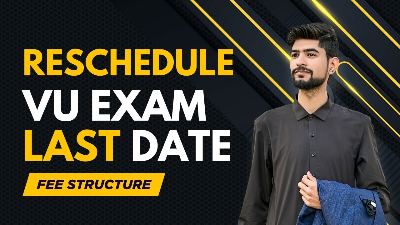 📅 How to Reschedule VU Paper – Step-by-Step Guide to Reschedule Exam ️ ...