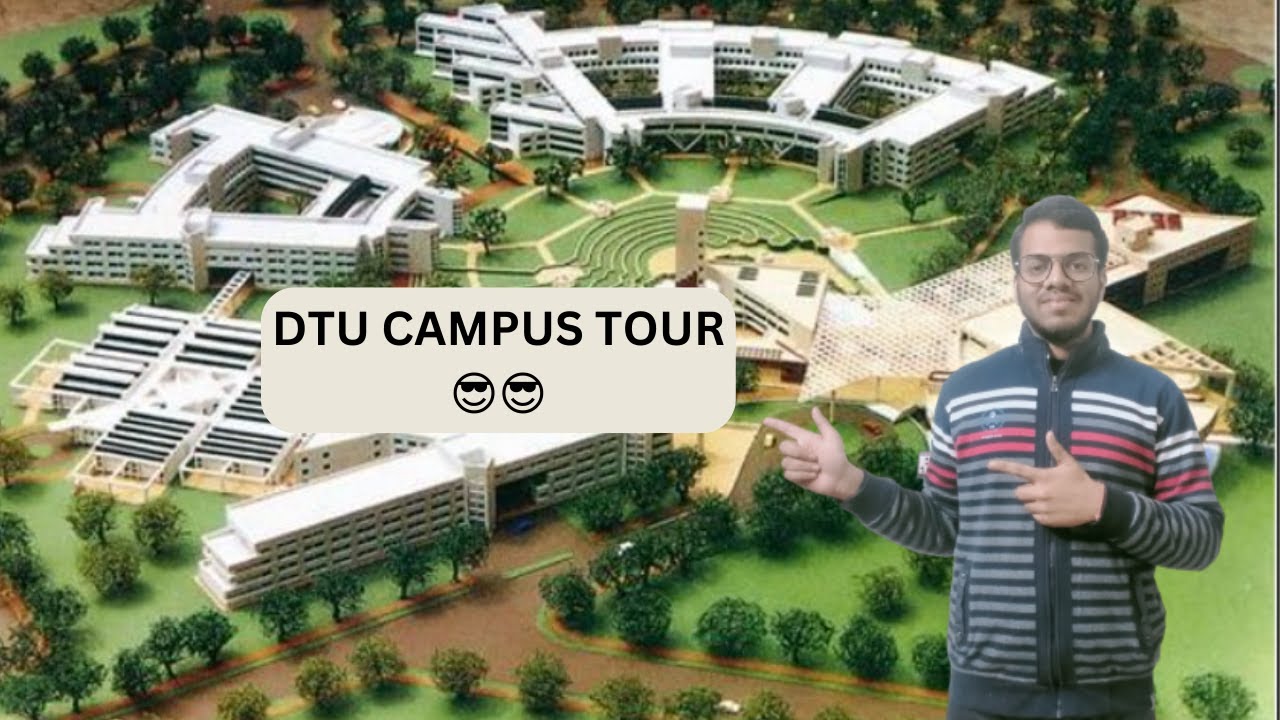 DTU CAMPUS TOUR 😁👌 - YouTube
