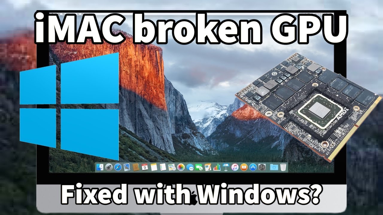 Apple iMac Broken GPU Repair Can installing Windows make your computer ...
