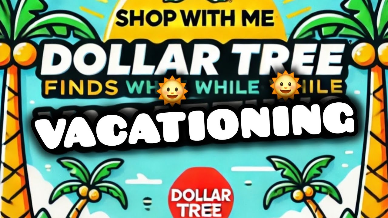 🌞Mini Vacation🌴 Look What I Found In 2 Dollar Trees ! 🛒🛍 # ...