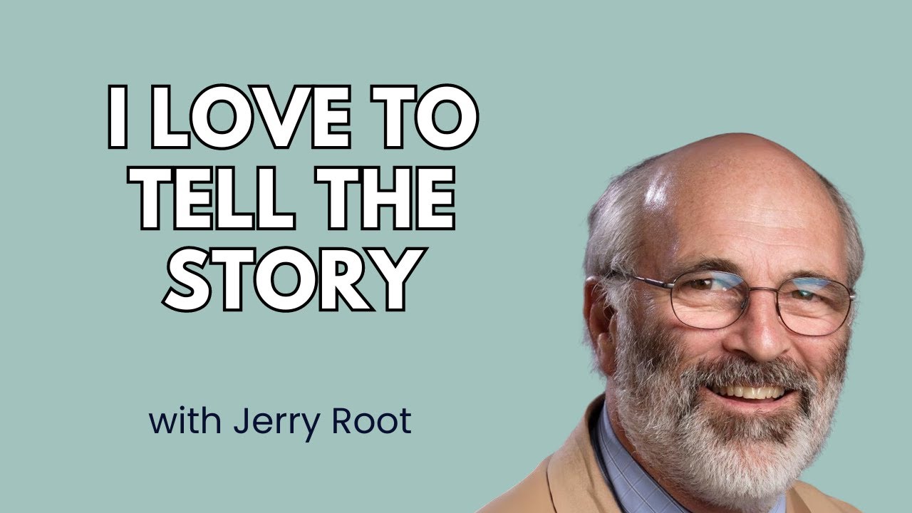I Love to Tell the Story - Jerry Root - YouTube