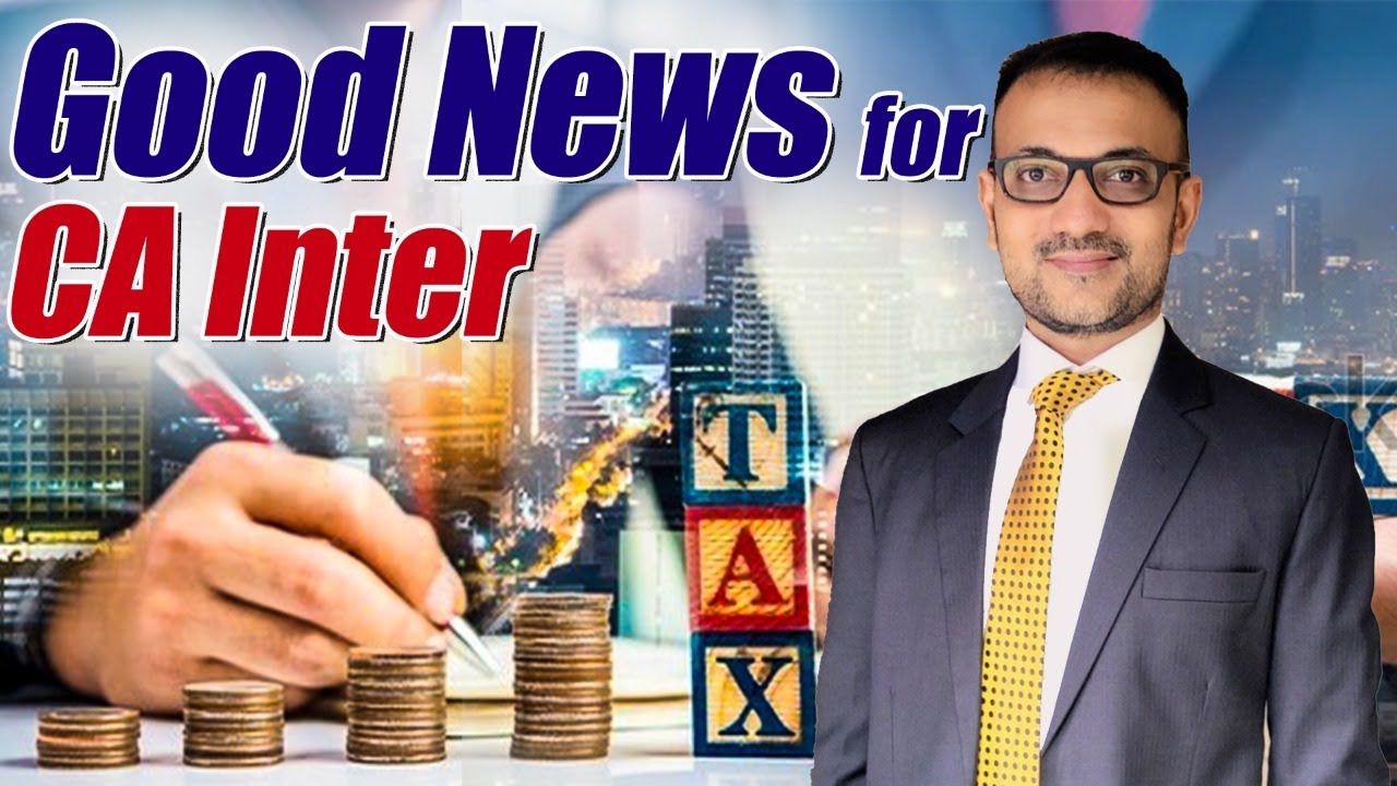Good News for CA Inter Students | CA Inter Combo | Edudost | Amit ...