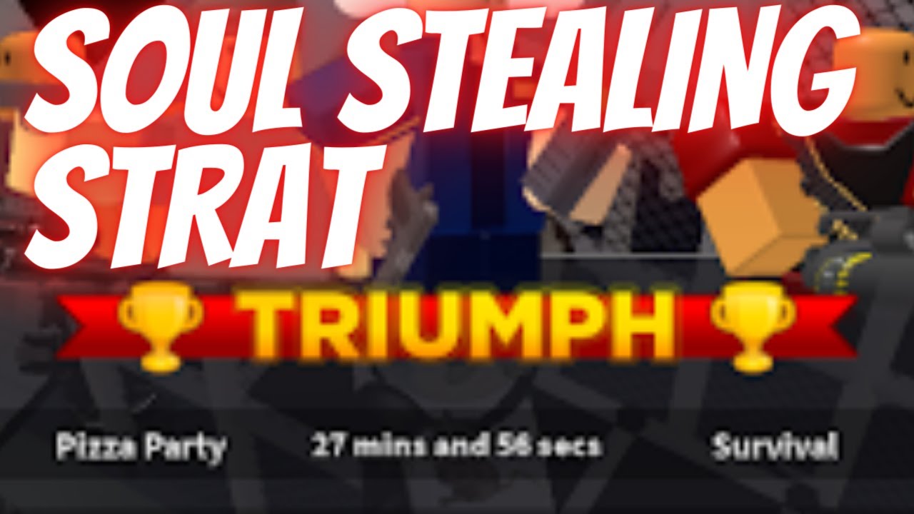 Tds Soul Stealing strategy - The Lost Souls Triumph Strategy Roblox ...