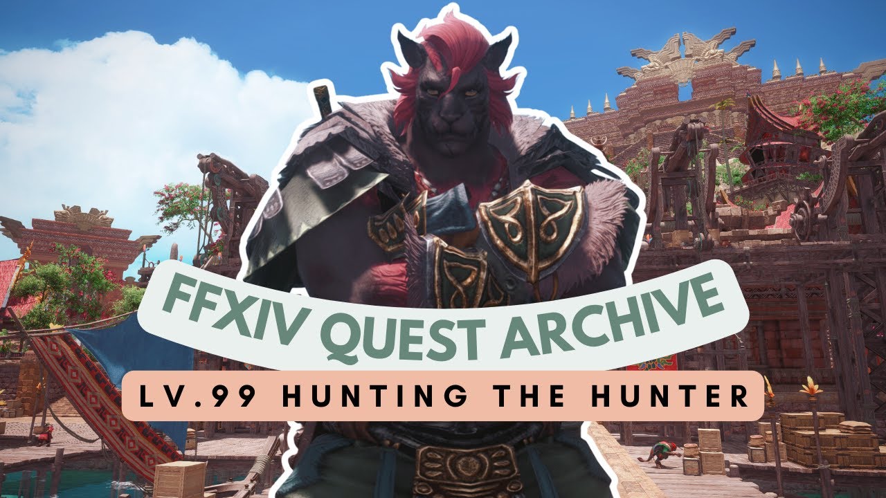 Lv.99 Hunting the Hunter | No Commentary | FFXIV Quest Archive - YouTube