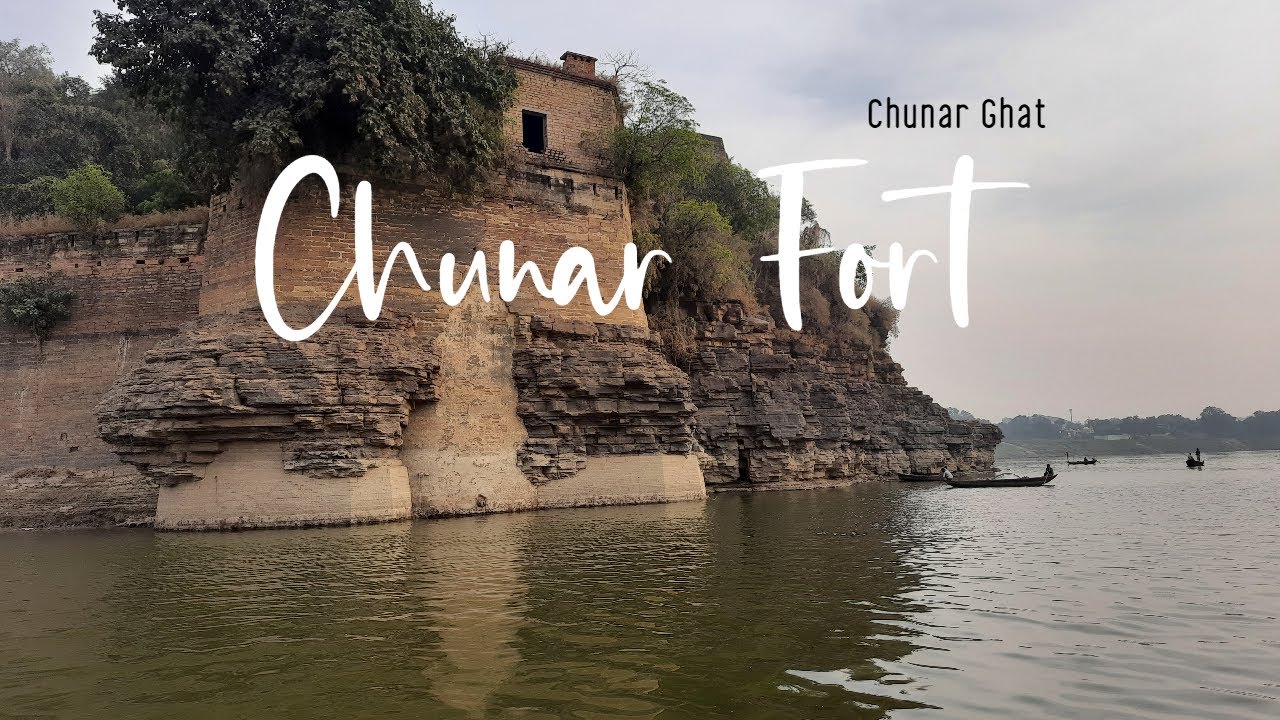 Chunar Fort | Ganga Ghat | Boating | Chunar | Mirzapur | A tourist spot ...