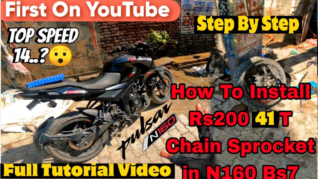 Finally || Install RS 200 41T Chain Sprocket in N160 E20 || Full ...