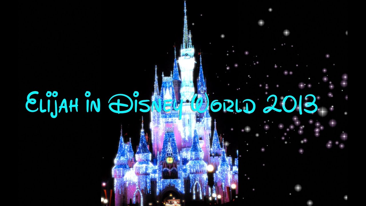 Elijah Visits Walt Disney World 2013 - YouTube