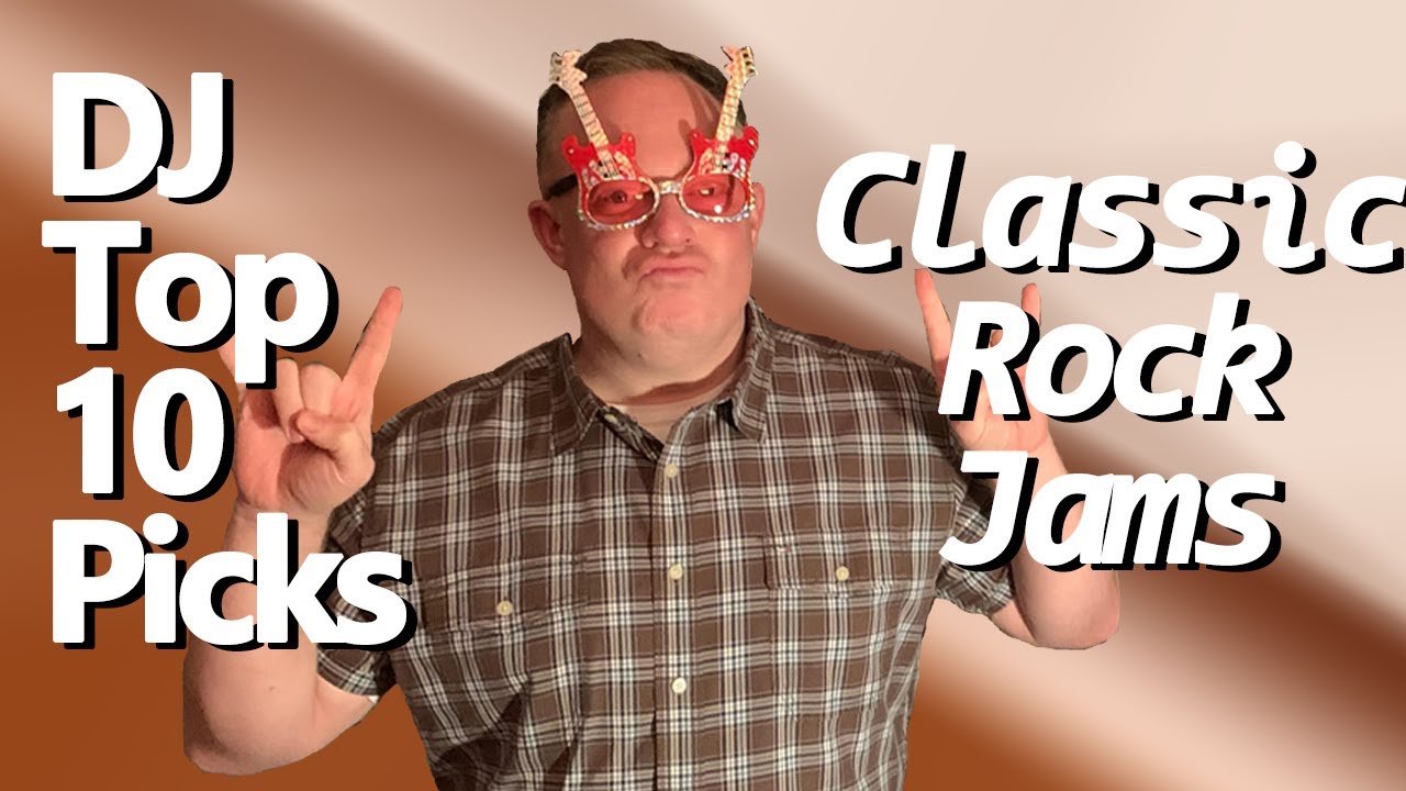 DJ Top 10 Picks for Classic Rock Jams to Dance To! - YouTube