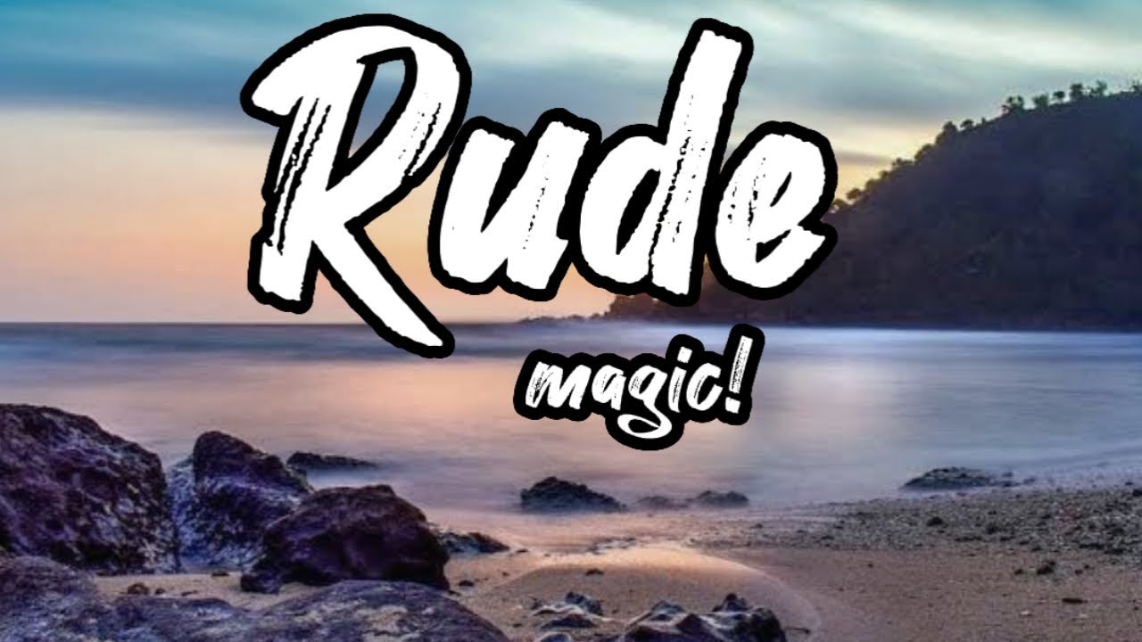 Rude - magic 1 hour - YouTube