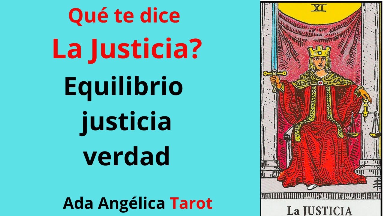 LA JUSTICIA. CARTA ARCANO MAYOR. CURSO DE TAROT RIDER #AdaAngélicaTarot ...