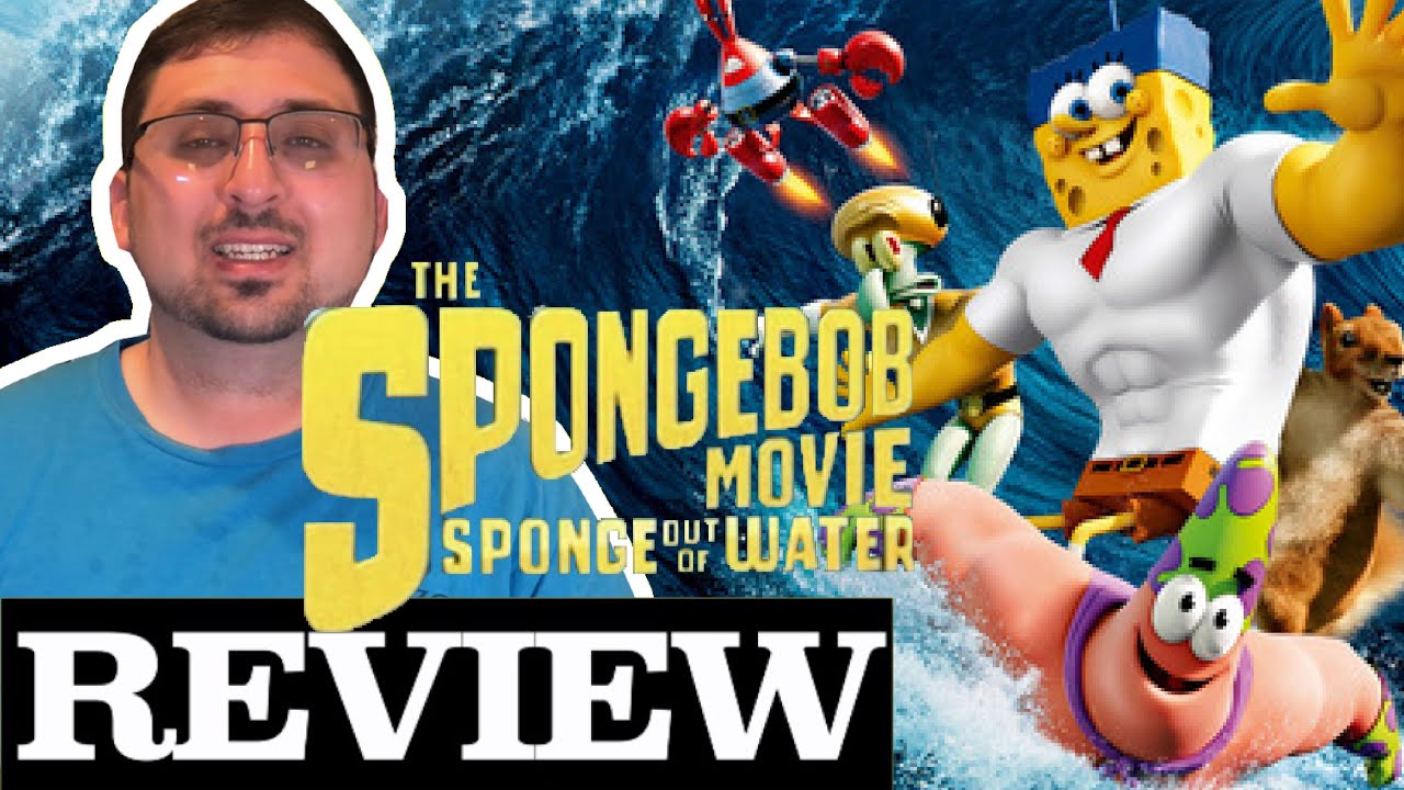The Spongebob Movie Sponge Out Of Water Spongers