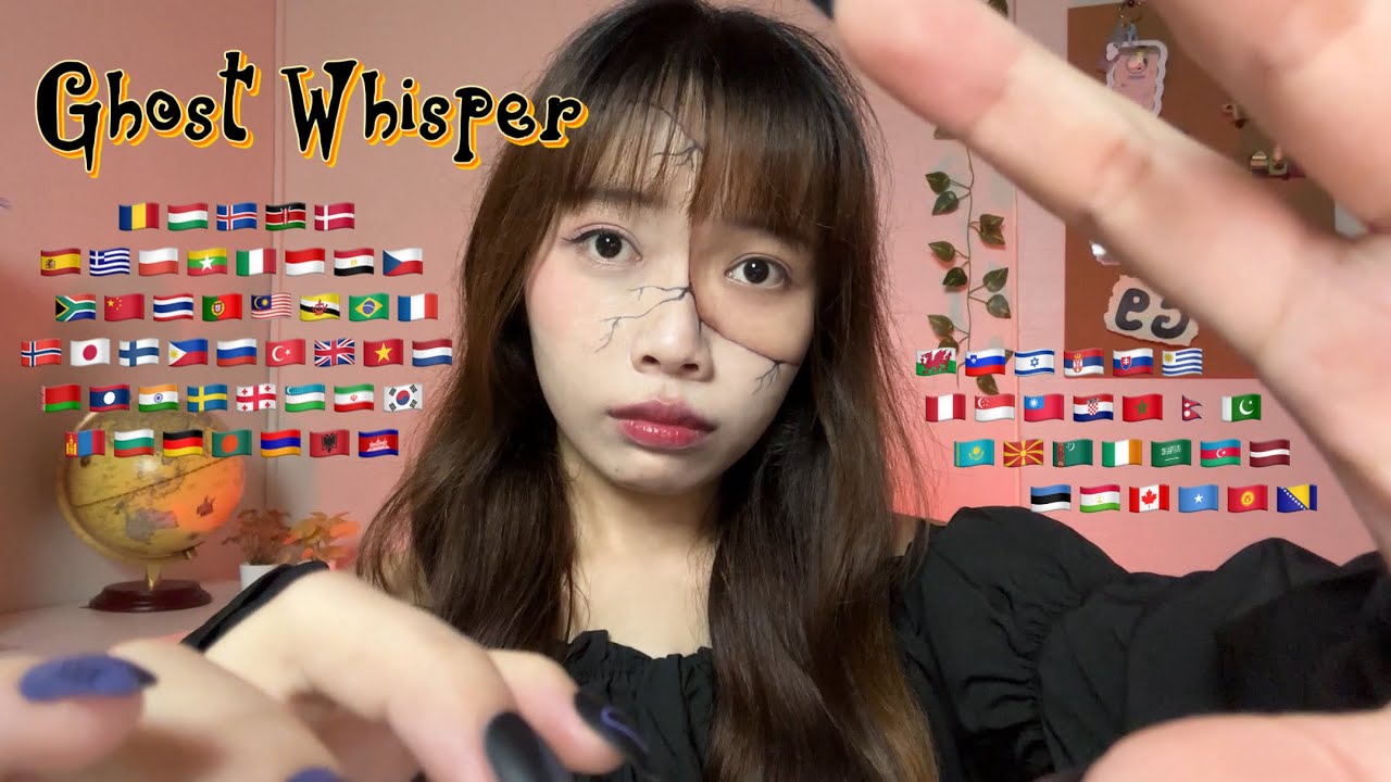 ASMR Ghost Whisper | When Ghosts Speak in 70+ Different Languages (for ...