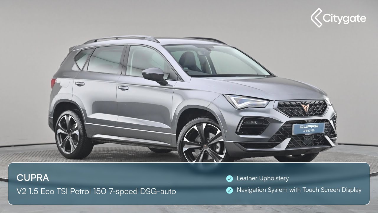 CUPRA Ateca - V2 1.5 Eco TSI Petrol 150 7-speed DSG-auto - Citygate ...