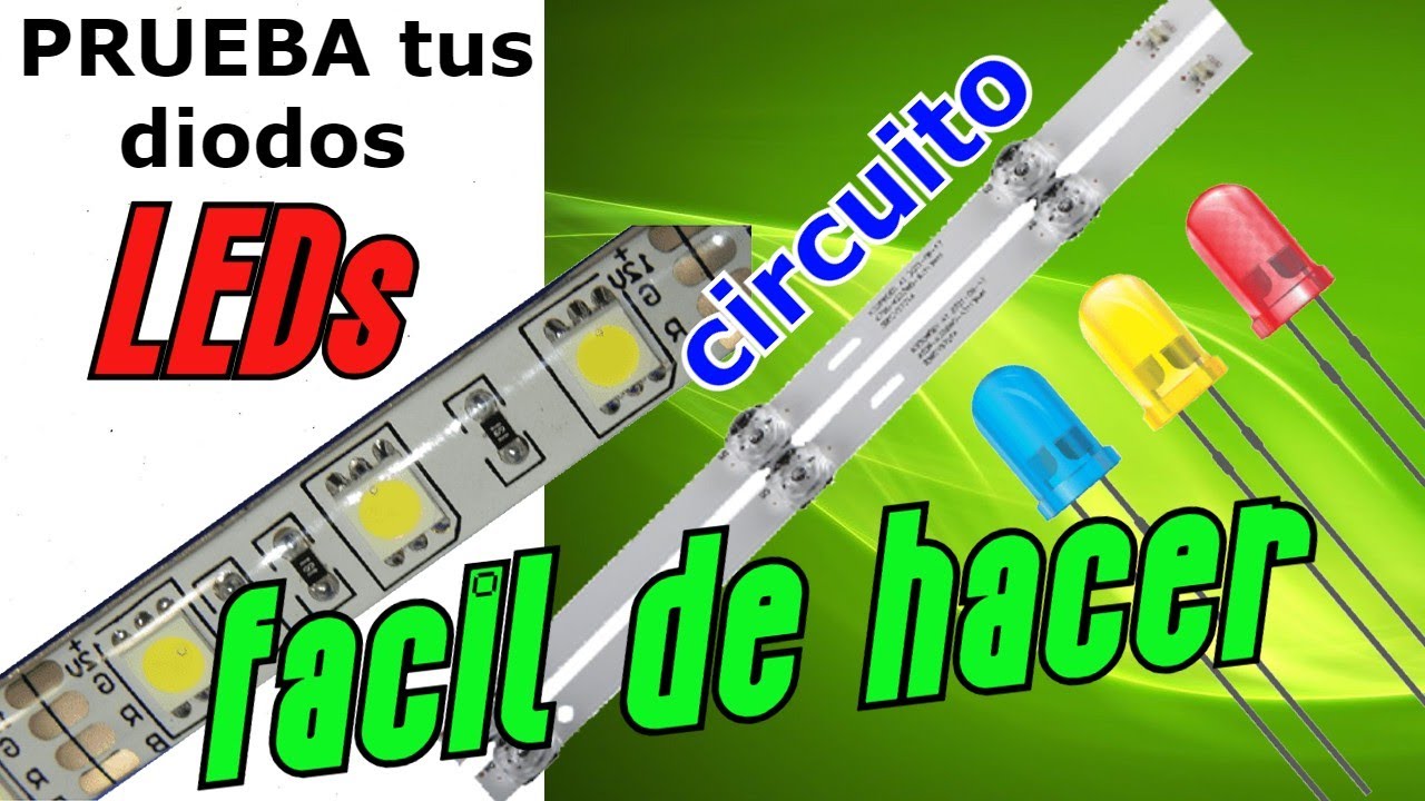 👉PROBADOR de LED casero FACIL. Para TV LED/foco led/diodo led. - YouTube