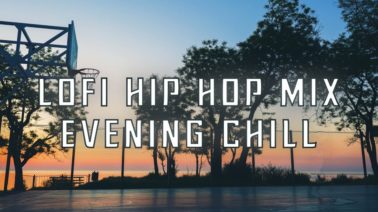 Lofi Hip Hop Mix | Evening Chill | Beats to Relax 🎵 - YouTube