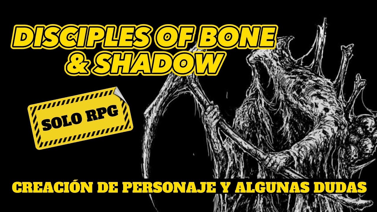 💀⚔DISCIPLES OF BONE & SHADOW | Resolviendo algunas dudas + Creacion de ...