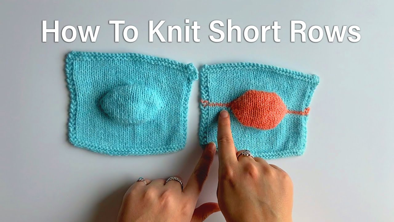 How to Knit Short Rows Tutorial - Knit Picks - YouTube
