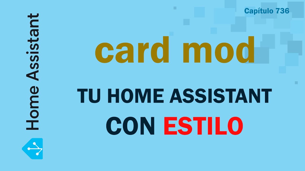 Dale ESTILO a tu Home Assistant con CARD MOD - YouTube
