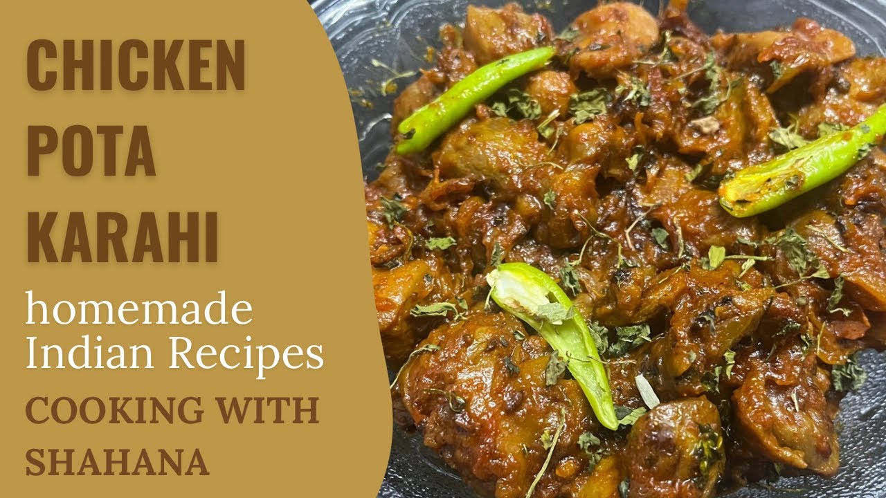 Chicken pota karahi recipe // easy recipe// cooking with shahana ...