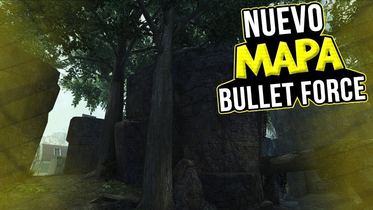 NUEVO MAPA ( BULLET FORCE ) - YouTube