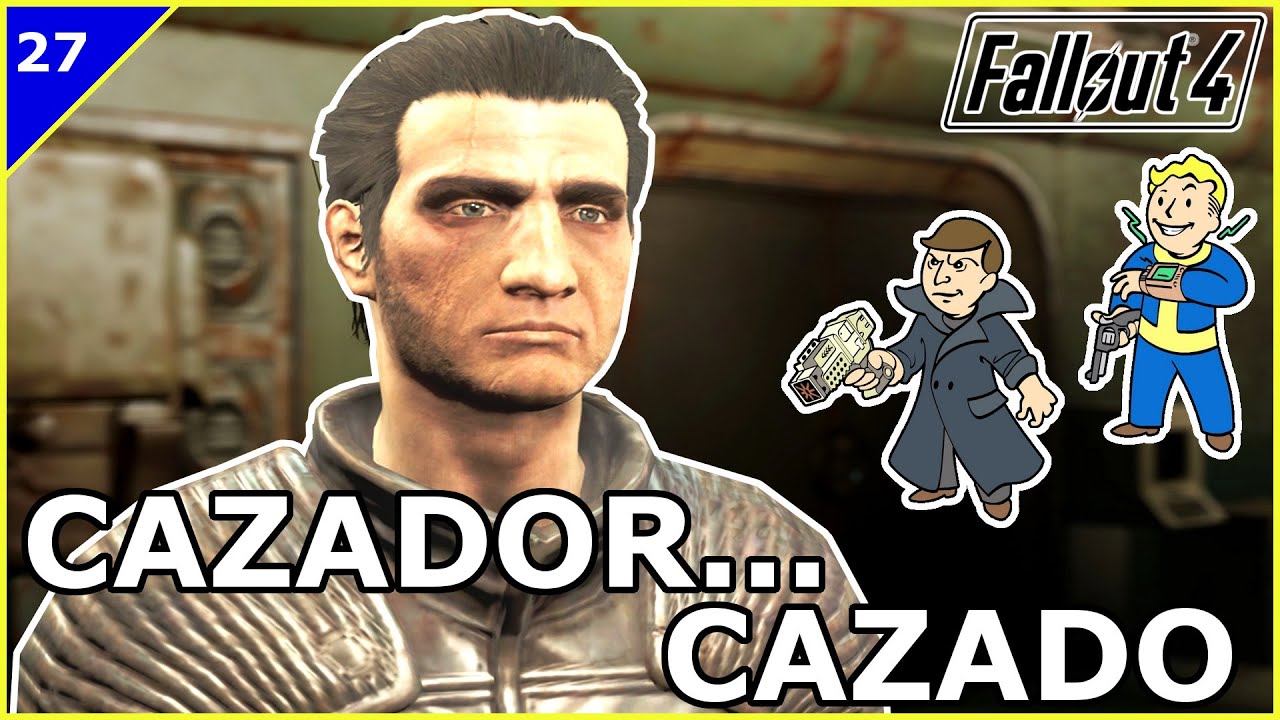 FALLOUT 4 #26 (PC) [3608] CAZADOR CAZADO | GAMEPLAY ESPAÑOL - YouTube