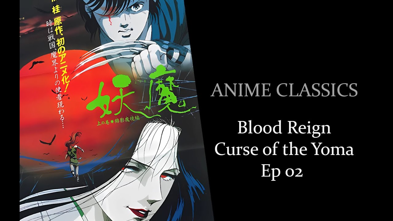 Blood Reign Curse of the Yoma | Ep 02 | English Dub - YouTube