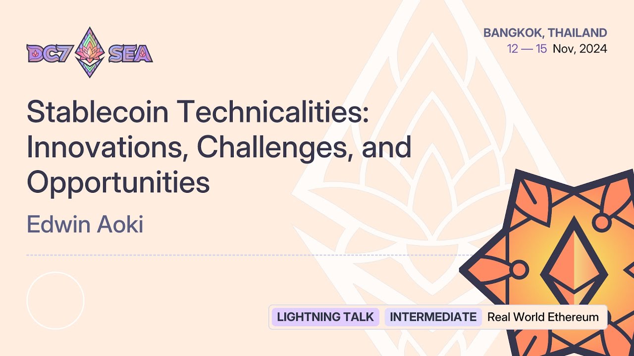 Stablecoin Technicalities: Innovations, Challenges, and Opportunities by Edwin Aoki | Devcon SEA ...