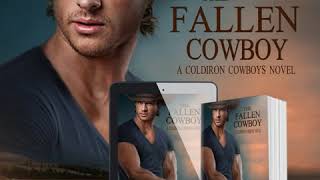 The Fallen Cowboy: Book 2 in the Coldiron Cowboys Series by Mina Beckett