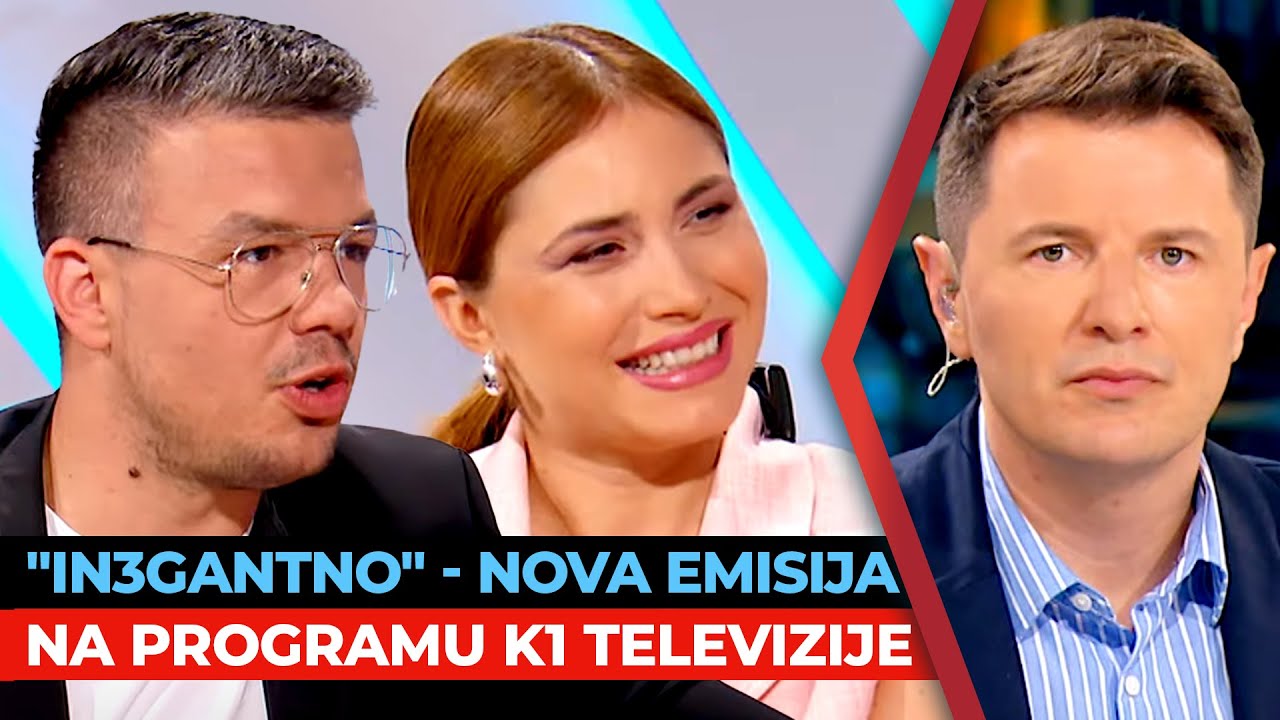 "In3gantno" - nova emisija na programu K1 televizije | Tijana Prica i ...