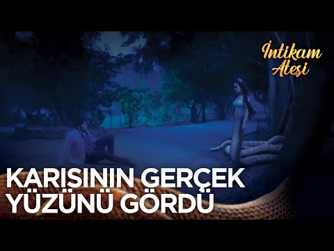 Yılan da Olsan Ben Seni Severdim - İntikam Ateşi 3. Sezon 57. Bölüm