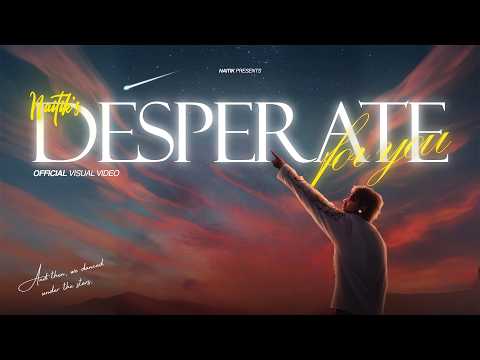DESPERATE FOR YOU (Visualizer) | NAITIK | New Punjabi Song 2026