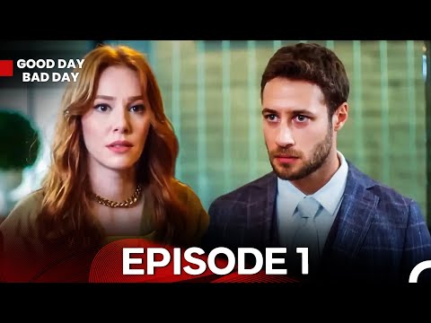 Good Day Bad Day Episode 1 (Urdu Dubbed) FULL HD