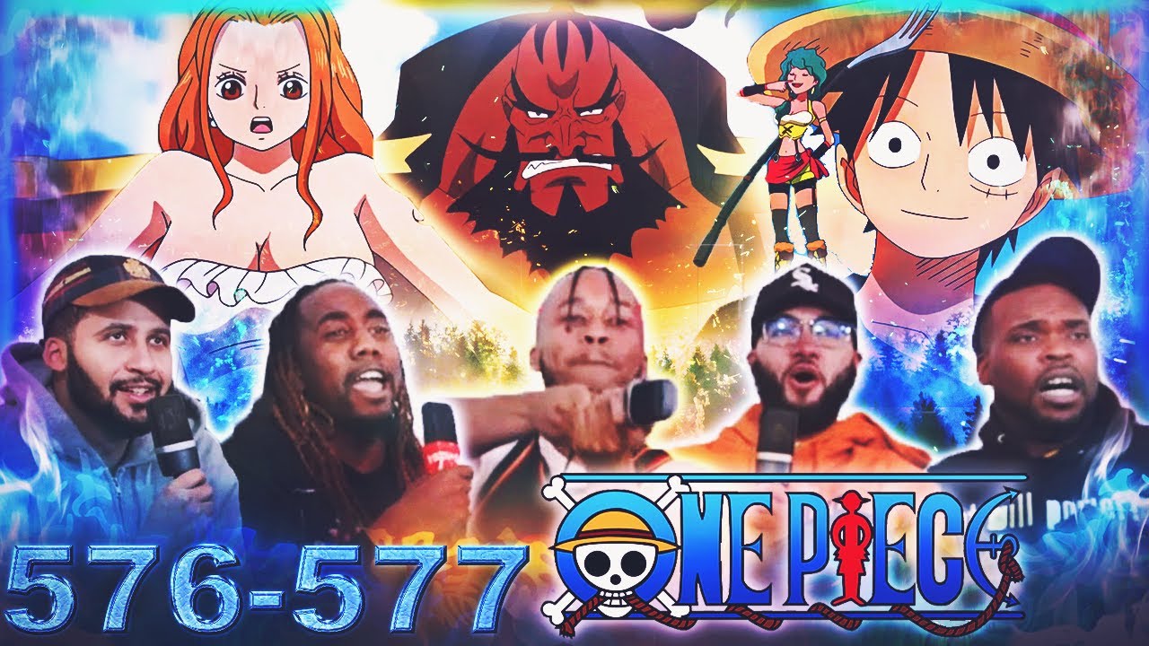 One Piece eps 576/577 Reaction - YouTube