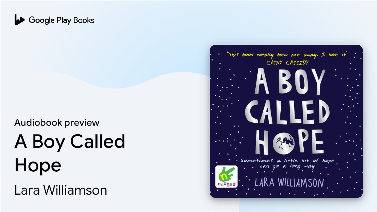 A Boy Called Hope by Lara Williamson · Audiobook preview - YouTube
